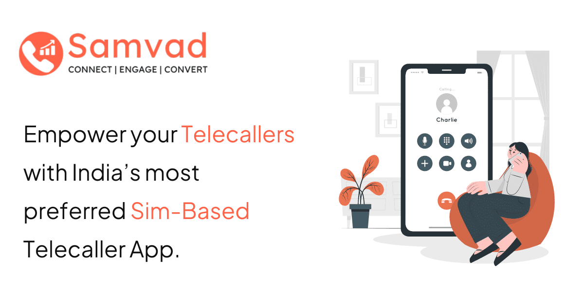 Samvad: The Best Sim-based Telecaller App